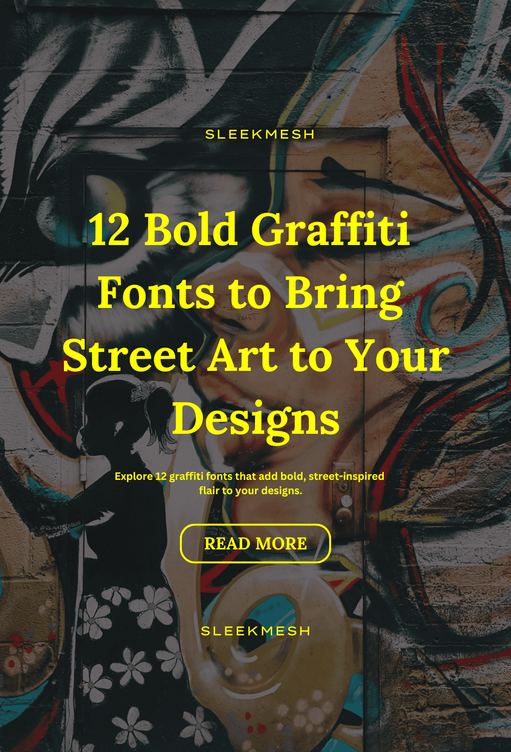 12 Bold Graffiti Fonts to Bring Street Art to Your Designs - Sleekmesh